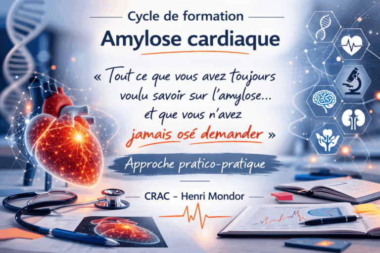 Formations amylose cardiaque au CRAC Henri Mondor